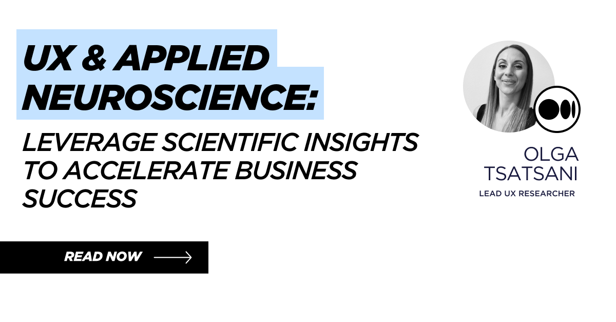 User Experience & Applied Neuroscience | ATCOM S.A.